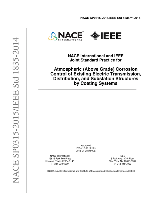 NACE International and IEEE Joint Standard Practice for Atmospheric (Above Grade) Corrosion ...